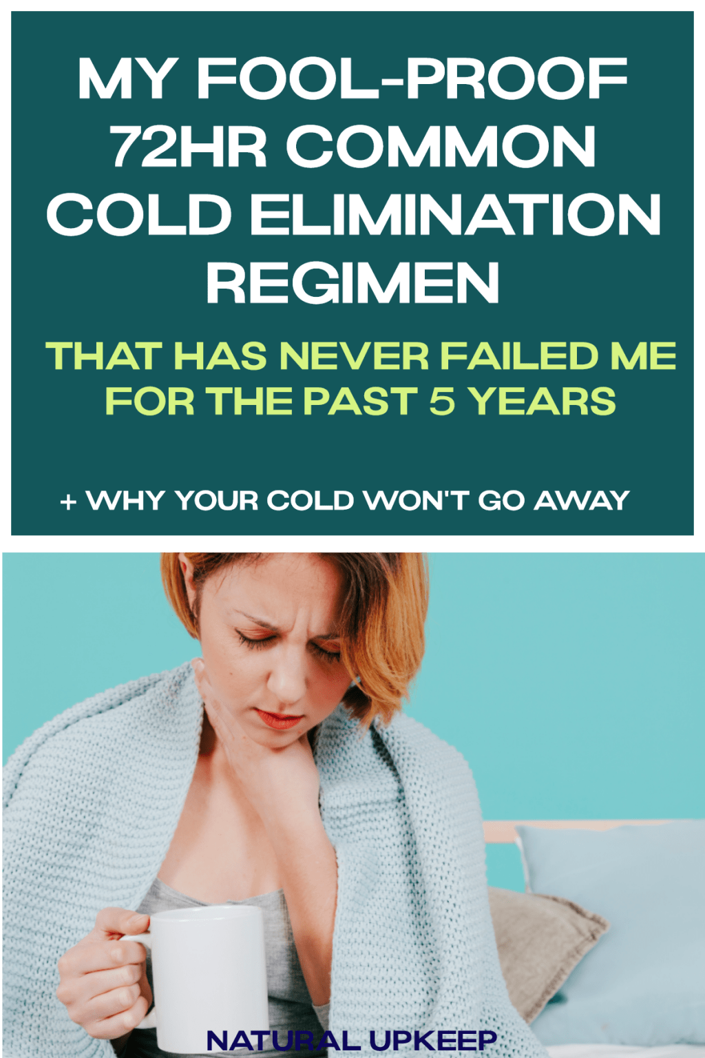 9 effective remedies for quick relief from Common cold – Natural Upkeep
